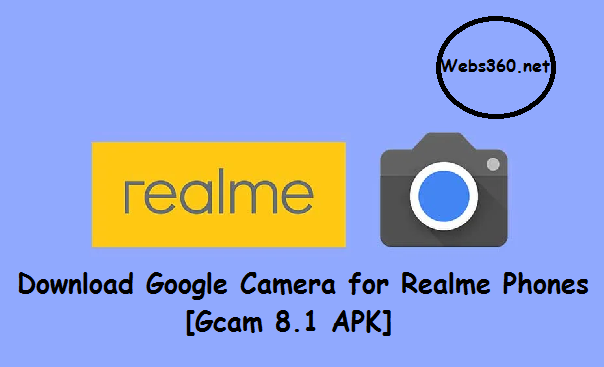 Download Google Camera for Realme Phones [Gcam 8.1 APK] | by Sikandar Ali | Medium