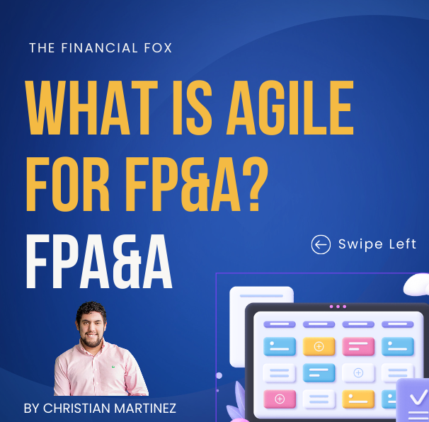 Unleashing the power of agile methodologies for FP&A — What is Agile for Finance? | by Christian ...