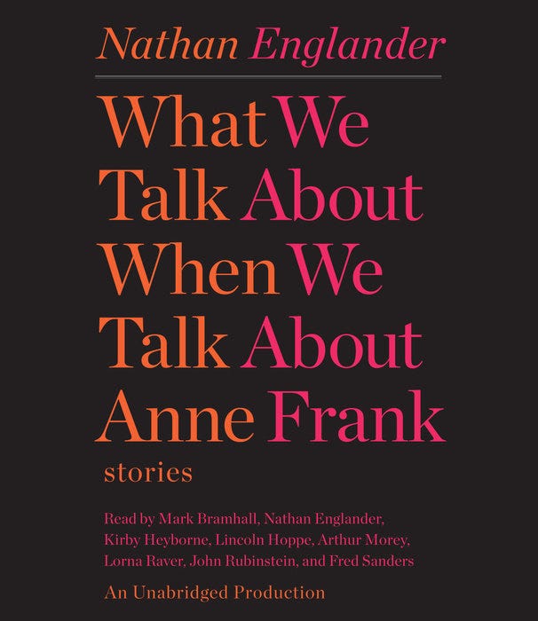 Close Reading of Nathan Englander’s “What We Talk About When We Talk ...