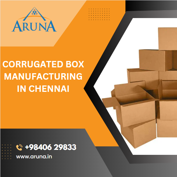 CORRUGATED BOX MANUFACTURING IN CHENNAI - aruna - Medium