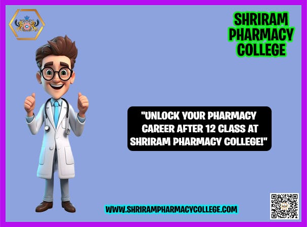 “Unlock Your Pharmacy Career After 12 Class At Shriram Pharmacy College ...