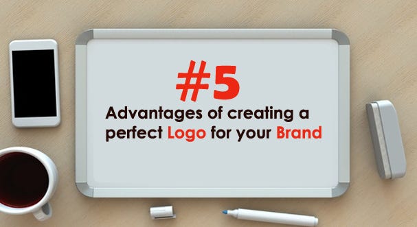 5 Advantages of Creating a Perfect Logo for Your Brand | by Dream Logo ...