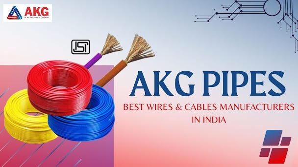 Powering Connections: AKG Pipes Among the Top Wires & Cable ...