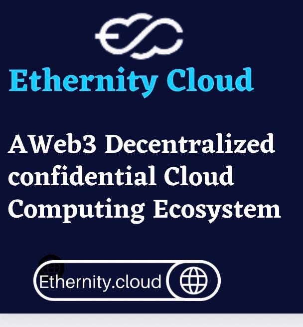 Ethernity Cloud: Transforming Cloud Computing Through Decentralization ... Ethernity Cloud: Transforming Cloud Computing Through Decentralization ...
