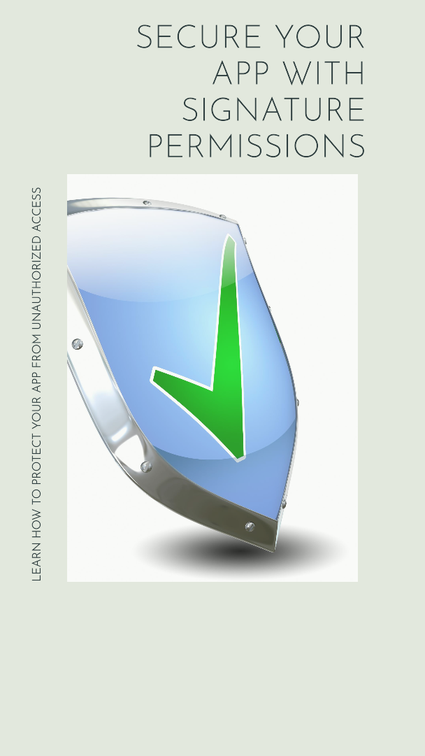 Signature Permissions in Android. Digital Signatures and Applications ...