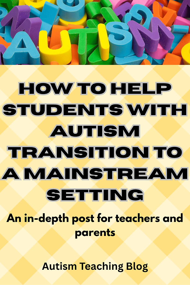How To Help Students With Autism Transition to a Mainstream Setting ...