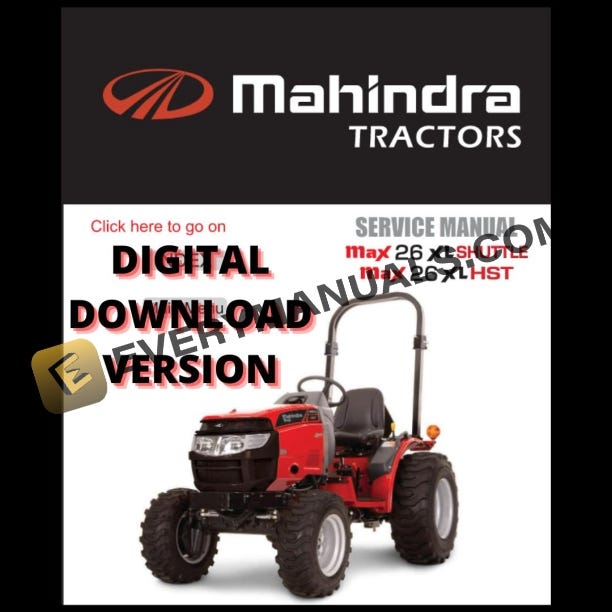 Mahindra Tractor Max 26 XL Shuttle HST Operator Service Manual - Every ...