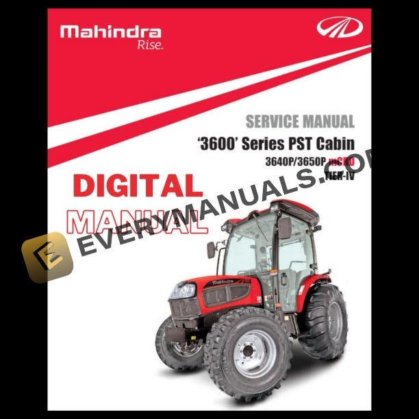 Mahindra Tractor 3640 3650 PST Cabin mCRD Service Manual - Every Manuals - Medium