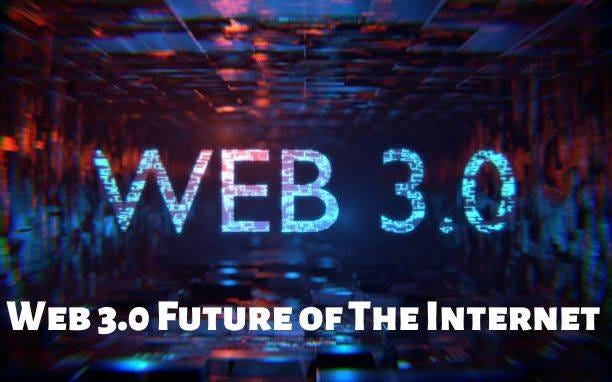 Web 3.0 | Future of The Internet. By Rabia Rabbani / Technology | by ...