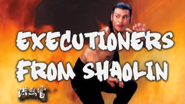 The Family That Slays Together — EXECUTIONERS FROM SHAOLIN (1977) [Two Cents] | by Brendan Foley ...