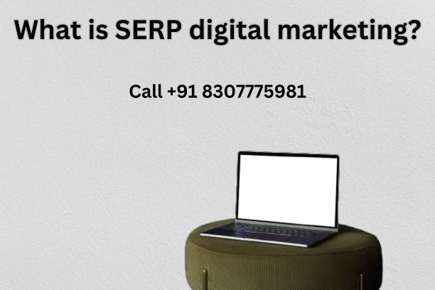 What is SERP digital marketing?. for SERP digital marketing call +91… | by Finches Tech | Medium
