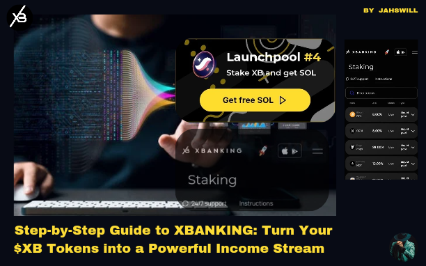 STEP-BY-STEP GUIDE TO XBANKING: TURN YOUR $XB TOKENS INTO A POWERFUL ...