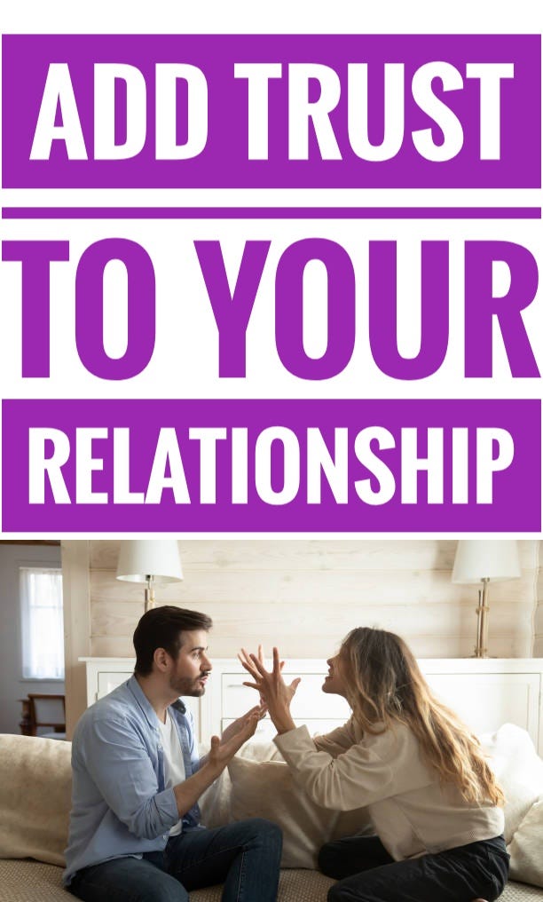 Add Trust To Your Relationship. Trust is something that is important to ...