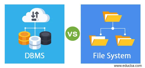 File System vs DBMS. Know The Difference | by Sahanjemal | Medium