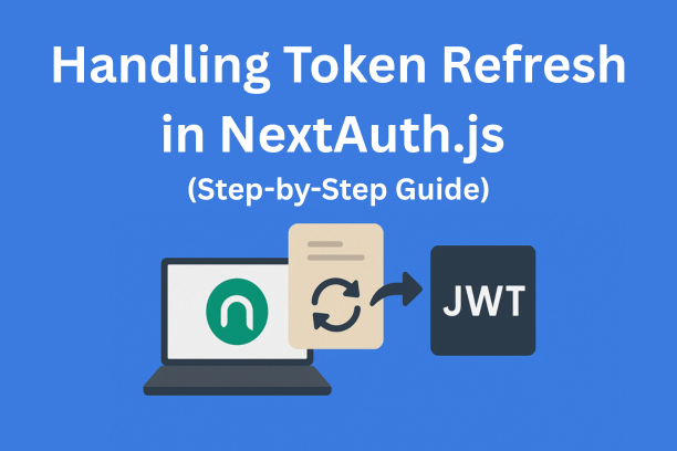 Handling Token Refresh in NextAuth.js (Step-by-Step Guide) | by CodeByUmar | JavaScript in Plain ...