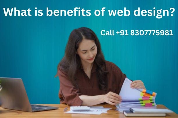 What is benefits of web design?. for What is benefits of web design… | by Finches Tech | Medium