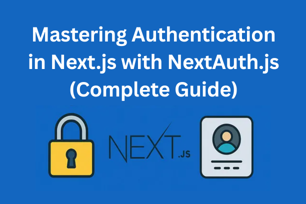 Mastering Authentication in Next.js with NextAuth.js (Complete Guide) | by CodeByUmar ...