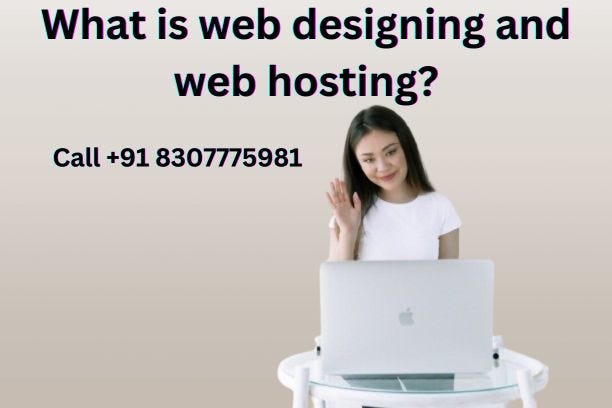 What is web designing and web hosting? | by Finches Tech | Medium