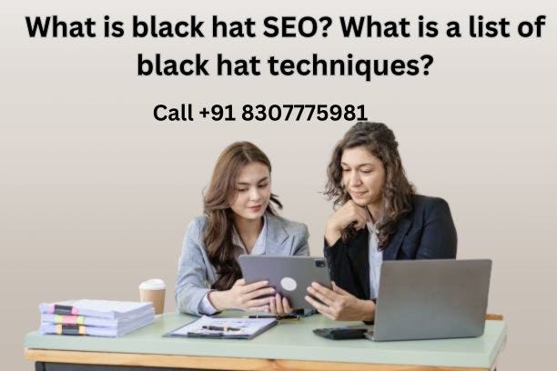 What is black hat SEO? What is a list of black hat techniques? | by Finches Tech | Medium