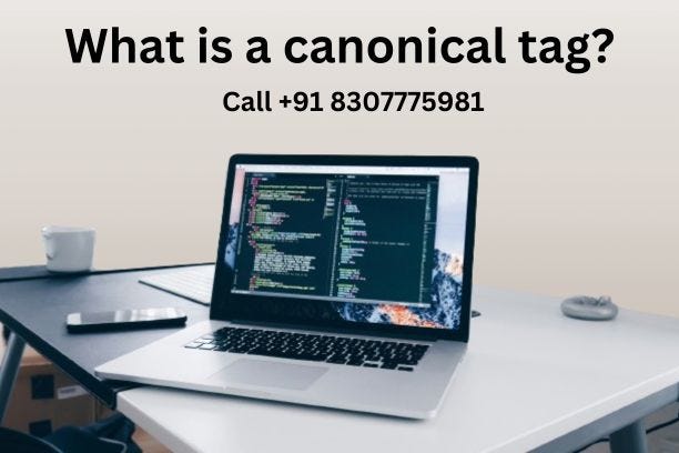 What is a canonical tag?. for canonical tag call +91 8307775981 | by Finches Tech | Jul, 2024 ...