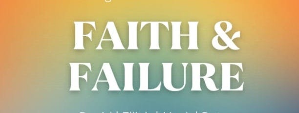 "FAITH AND FAILURE: HOW TO EMBRACE SETBACKS AS SPIRITUAL GROWTH". | by ...