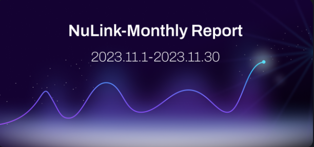 NuLink maandelijks rapport 2023.11 | by Appieasahbie | AKNodes | Medium