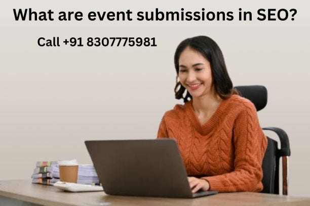 What are event submissions in SEO? | by Finches Tech | Jun, 2024 | Medium