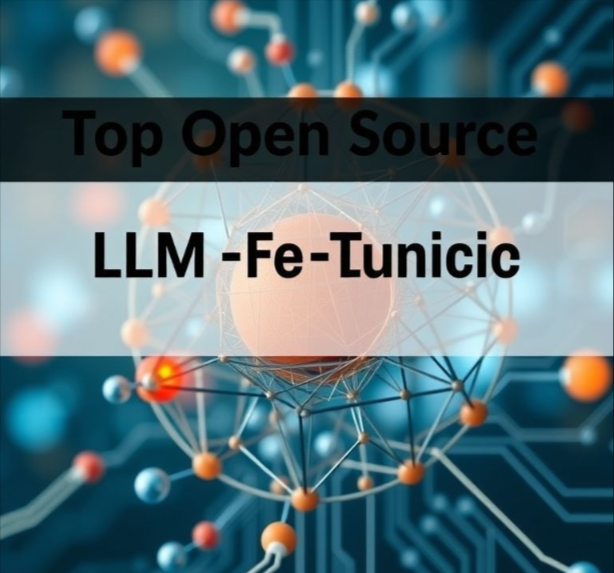 Top Open Source LLM Fine-Tuning Libraries: Unlocking the Power of Custom AI Models | by Dr ...