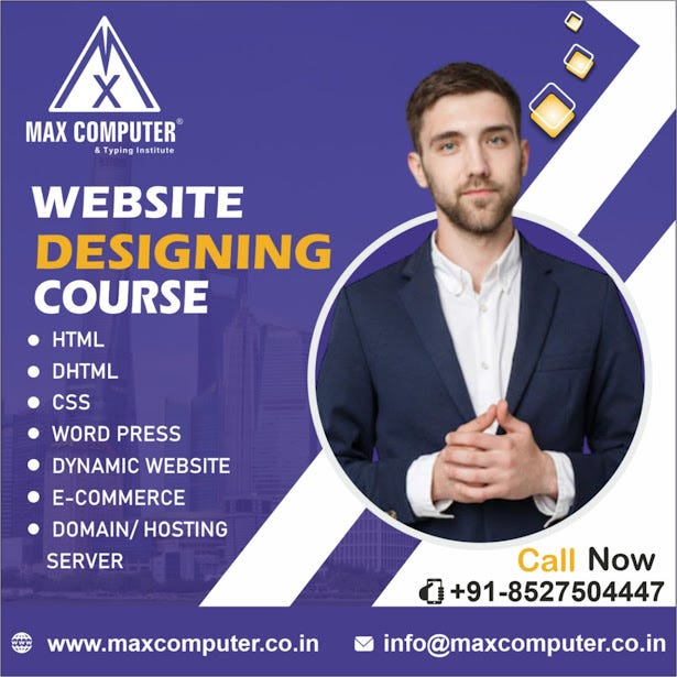 Best Website Designing Course Service in Delhi. | by max computer | Medium