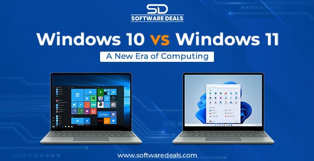 Windows 10 vs. Windows 11: A New Era of Computing | by SoftwareDeals | Medium