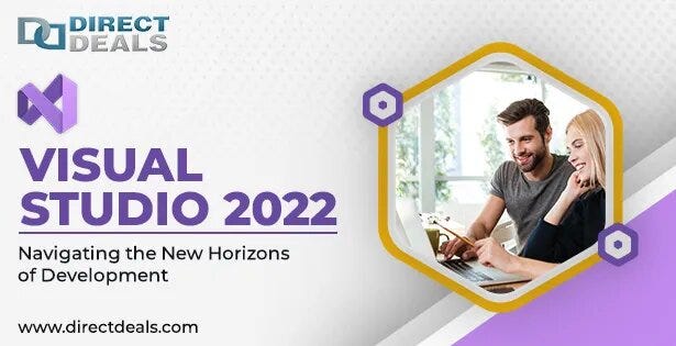 Visual Studio 2022: Navigating the New Horizons of Development | by ...