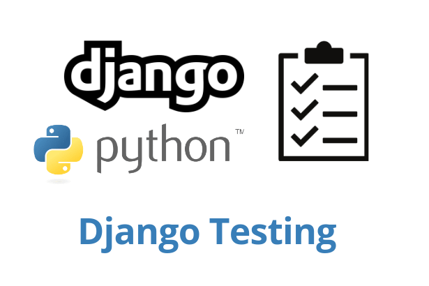 Django Testing. Projelerimizi geliştirirken zaman zaman… | by Kader ...