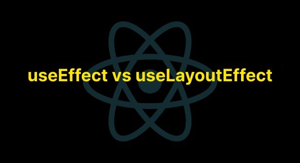 Comprehensive Guide to useEffect and useLayoutEffect in React | by Chamika Prasad | Medium