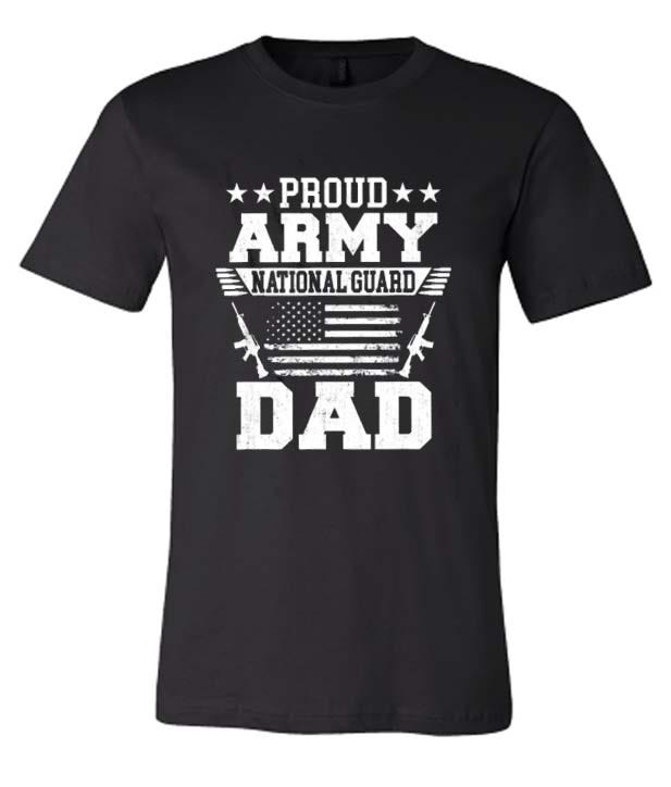 Proud Army National Guard Dad Father Soldier Military Family Tshirt ...