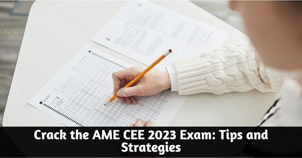 How to Crack the AME CEE 2023 Exam: Tips and Strategies - Igesame - Medium