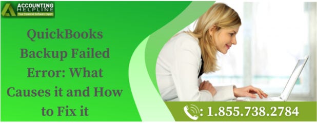 Easy techniques to fix QuickBooks Backup Failed issue - Joshuaweissman - Medium