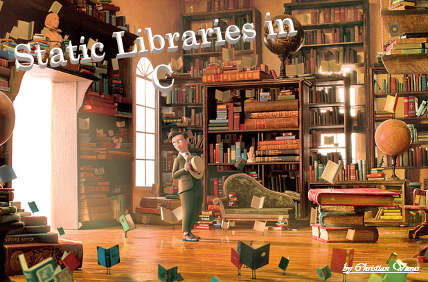 “All about Static Libraries in C” | by Christian Varas | Medium