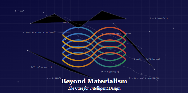 Beyond Materialism: The Case for Intelligent Design in an Age of ...