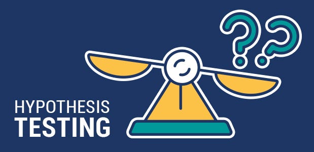 Hypothesis Testing. “Science is advanced by proposing and… | by Nadeeha ...