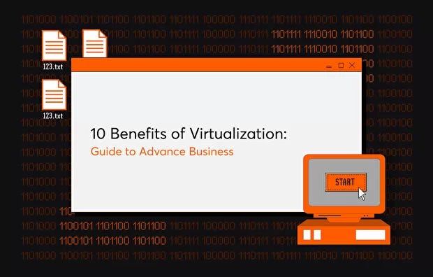10 Benefits of Virtualization: Guide to Advance Your Business | by IT ...
