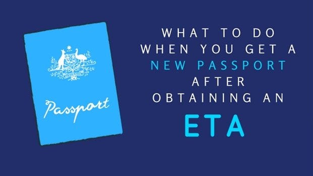 What to do when you change your passport after obtaining an ETA ...