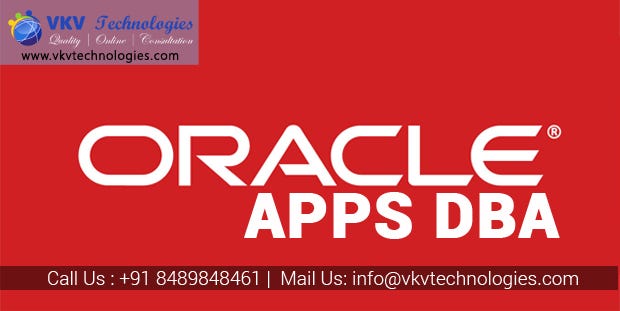 Oracle Apps Dba Training In Chennai By Vkvtevhnology Medium