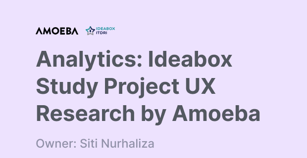 Ideabox Study Project UX Research by Telkom Digital Amoeba | by ...