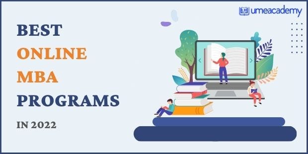 Best Online MBA Programs to do in 2022 - Chandanmaantech - Medium
