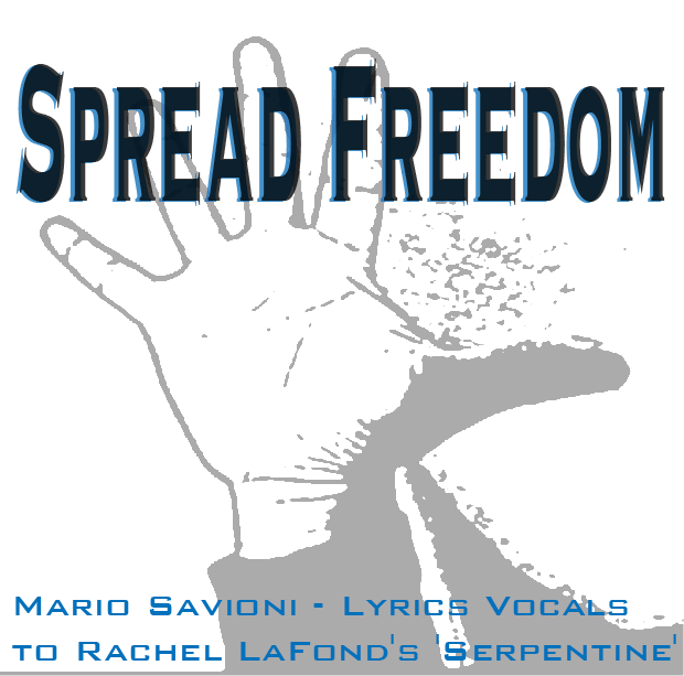 Spread Freedom. The following is a link to a song I… | by Mario Savioni ...