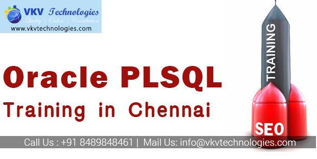 Oracle PLSQL Training in Chennai. Our Oracle PLSQL training ...