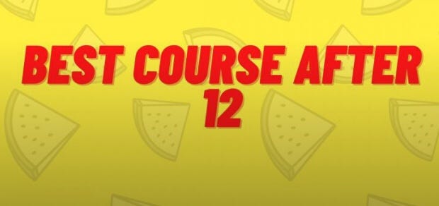 Best courses after 12 in India. A student who has passed 12th, many ...