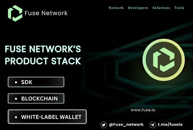 Benefits of Fuse product stack (SDK, blockchain, white-label wallet), And why Fuse is a unique ...