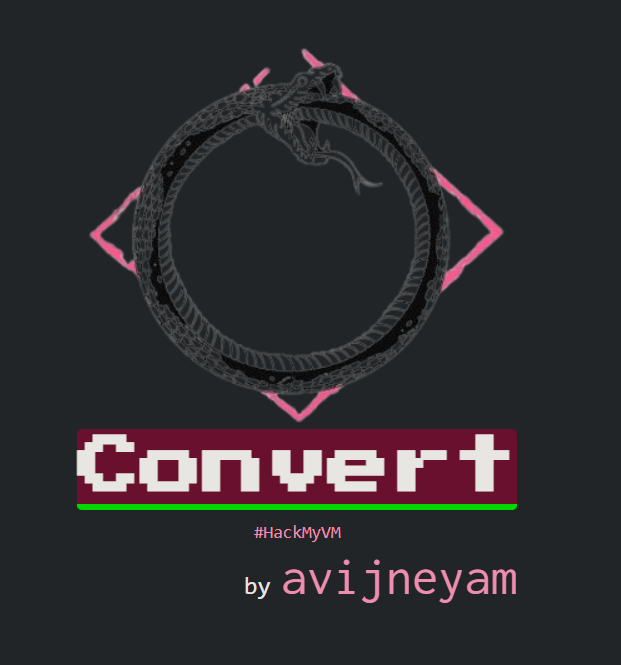 HackMyVm : Convert. Convert | by mrwhitecap | Medium