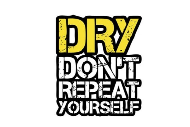 DRY Design Principle. Don't Repeat Yourself | by Sajad Imani | Jan ... DRY Design Principle. Don't Repeat Yourself | by Sajad Imani | Jan ...